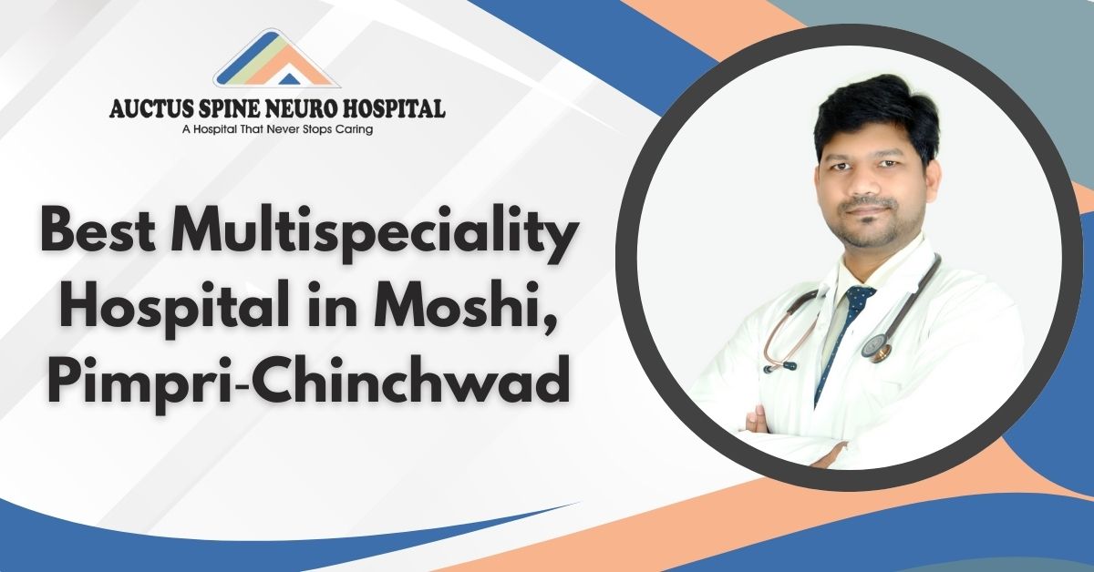 Best Multispeciality Hospital in Moshi, Pimpri‑Chinchwad